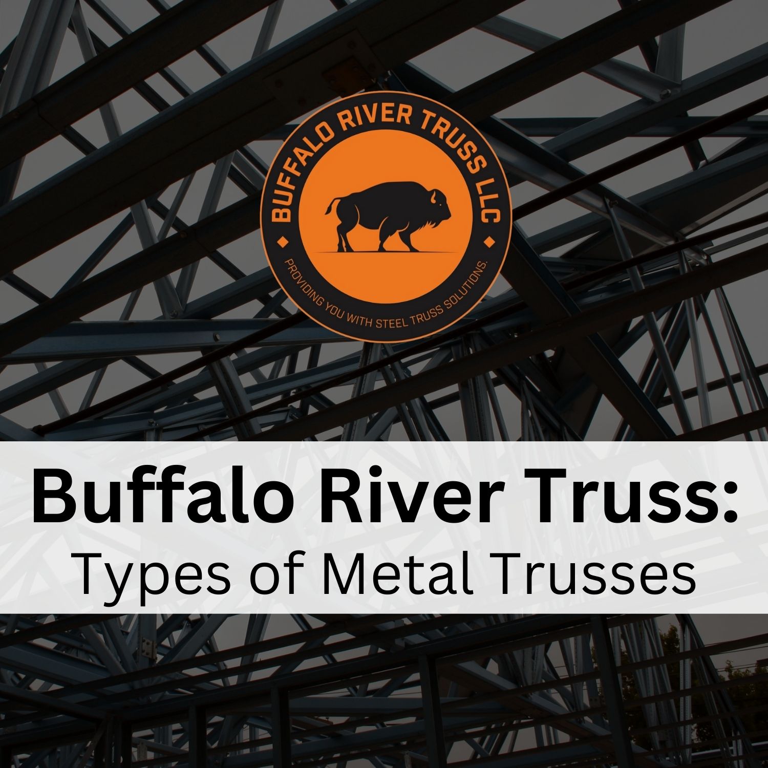 The Simple Guide To Seven Common Types Of Trusses